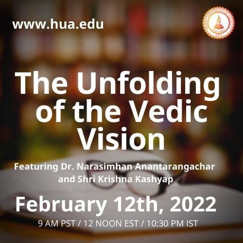 The Unfolding of the Vedic Vision